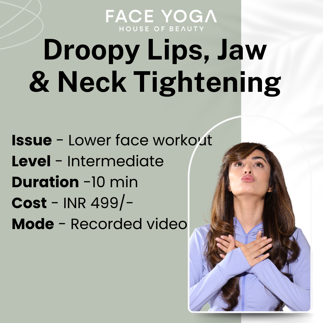 Lower Face Workout: Droopy Lips, Jaw & Neck Face Yoga by Vibhuti Arora ...